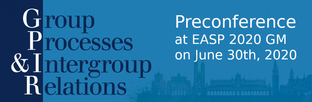 GPIR @ EASP 2020 – Group Processes and Intergroup Relations Preconference
